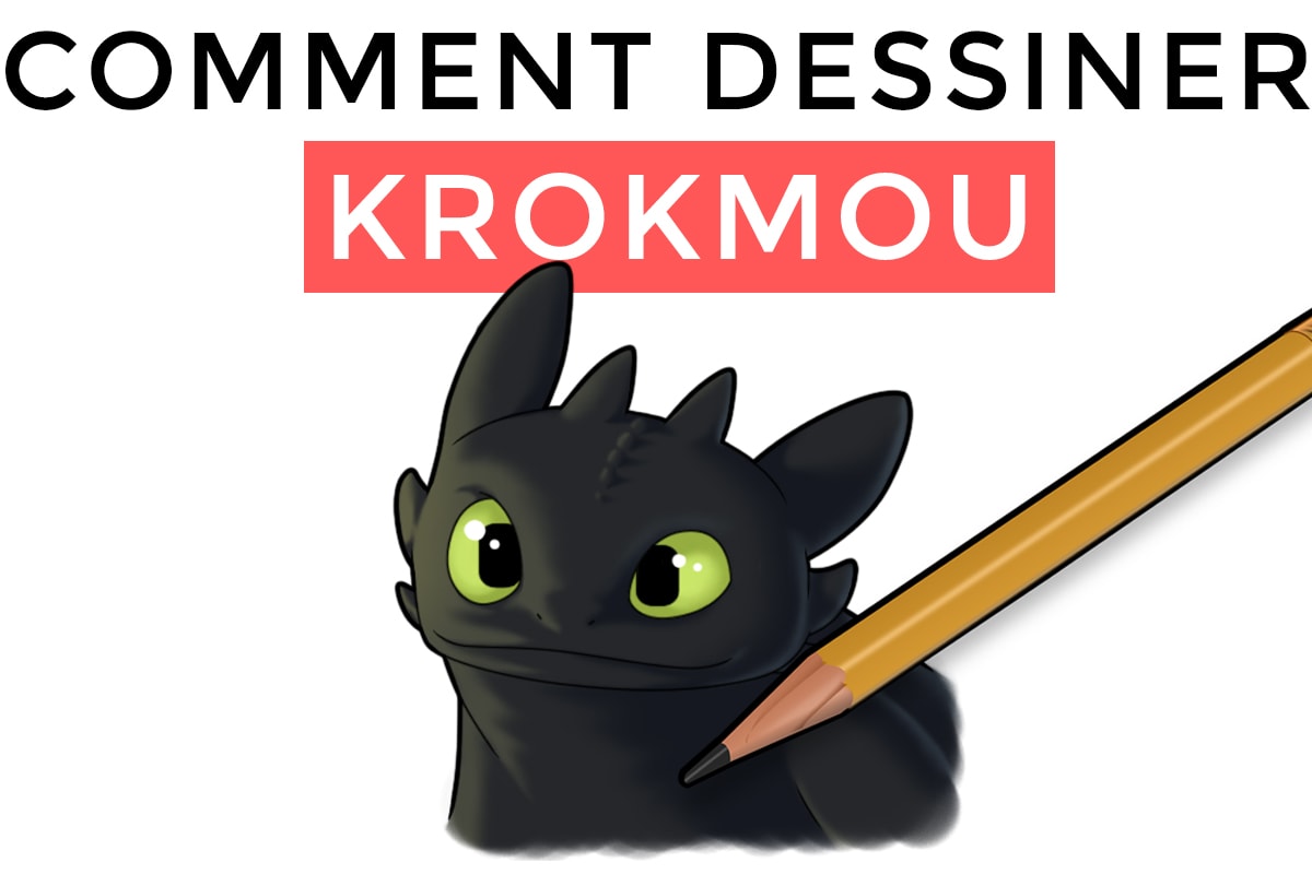 Apprendre à dessiner Krokmou | Sanctuaire du Dragon